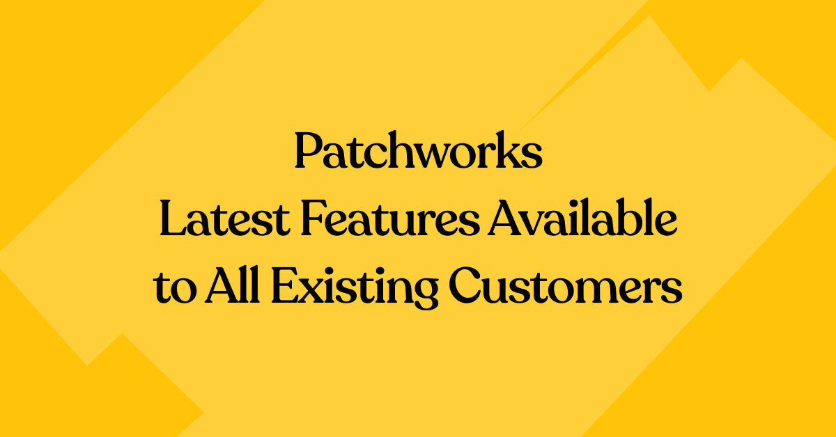 Patchworks unleashes new wave of integration features - Patchworks